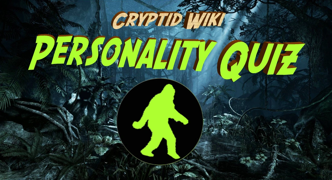 Personality Test | Cryptid Wiki | Fandom