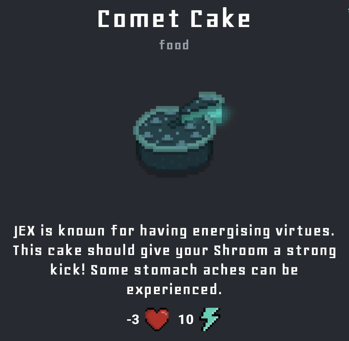 ItemList/food/CometCake | CryptoShrooms Wiki | Fandom