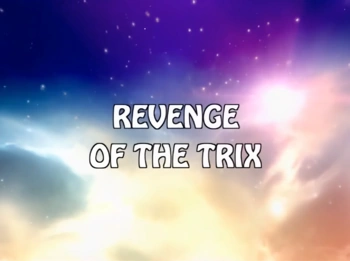 Winx Club: Revenge of the Trix | Crystalix forever Wiki | Fandom