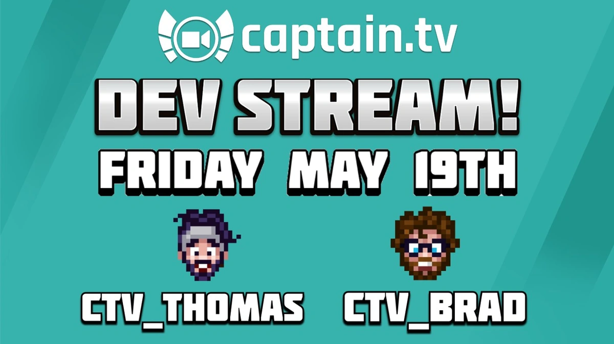 Devs Stream - May 19, 2023 | CaptainTV Wiki | Fandom