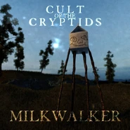 Milkwalker Ambassador | Cult Of The Cryptids Wiki | Fandom