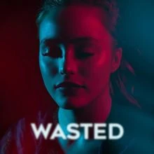 Wasted | Current Music Competition Wiki | Fandom