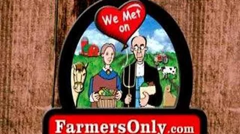 FarmersOnly.com | Cursed Commercials Wiki | Fandom