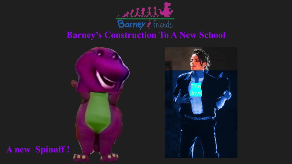 Barney's Construction to A New School | Custom Barney Episode Wiki | Fandom