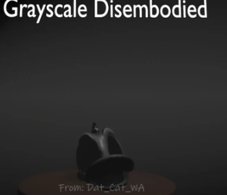 Grayscale Disembodied | Custom Gameplay Animation Wiki | Fandom