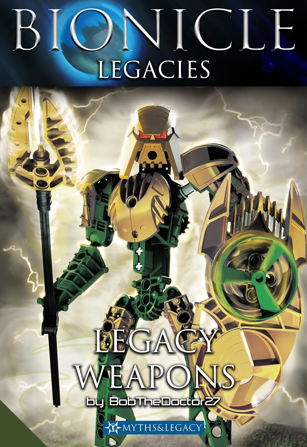 Legacy Weapons | Custom BIONICLE Wiki | Fandom