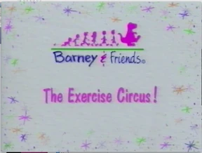 The Exercise Circus! (battybarney2014's version) | Custom Time Warner ...
