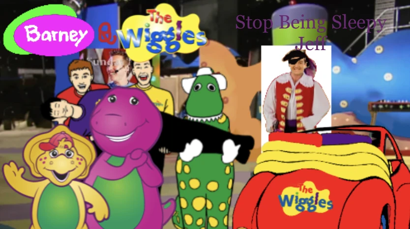 Barney and The Wiggles: Stop Being Sleepy Jeff | Custom Time Warner ...