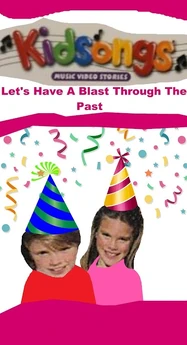 Kidsongs Let's Have A Blast Through The Past | Custom Time Warner Cable ...