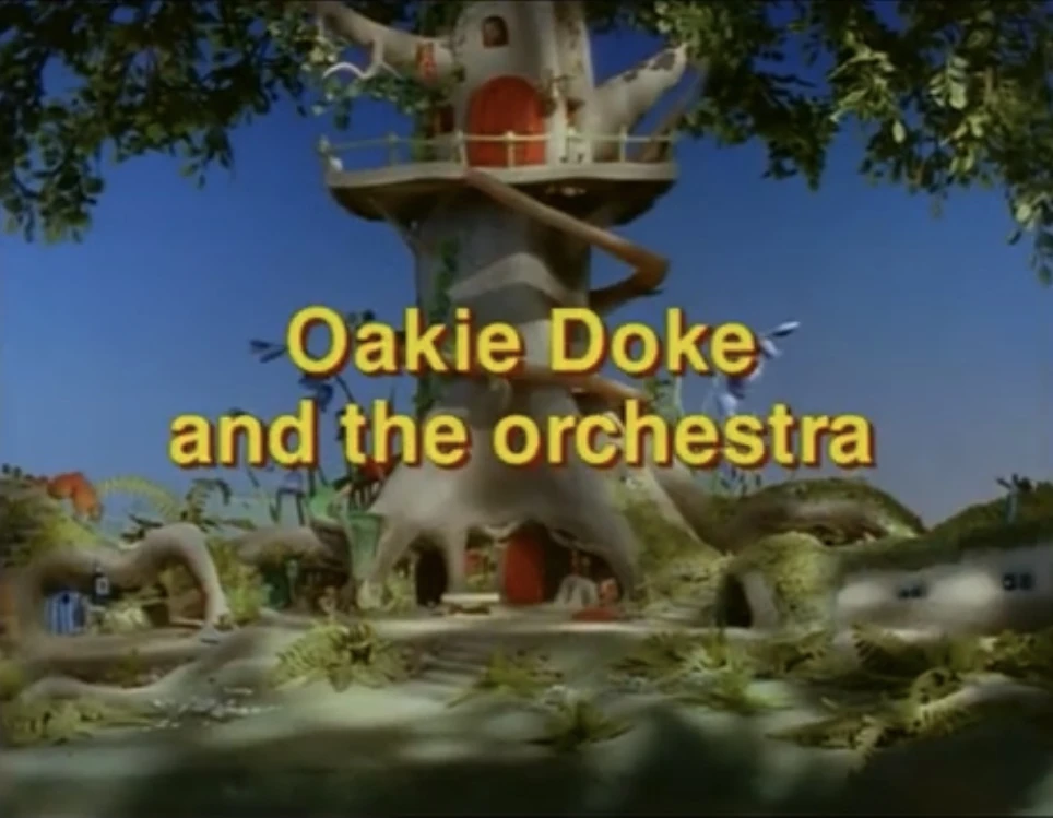 Oakie Doke And The Orchestra Cute And Cuddly Wiki Fandom