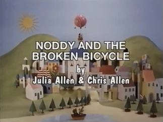 Noddy and the Broken Bicycle | Cute and Cuddly Wiki | Fandom