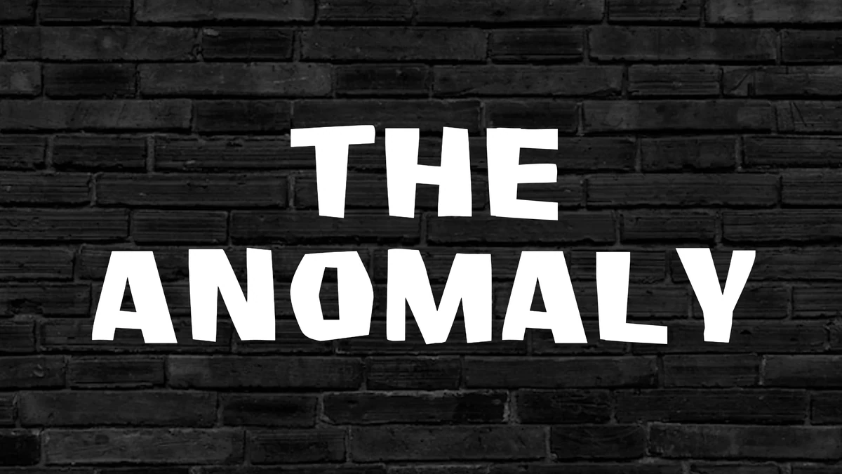 Anomaly | Cutthroat ORG Series Wiki | Fandom