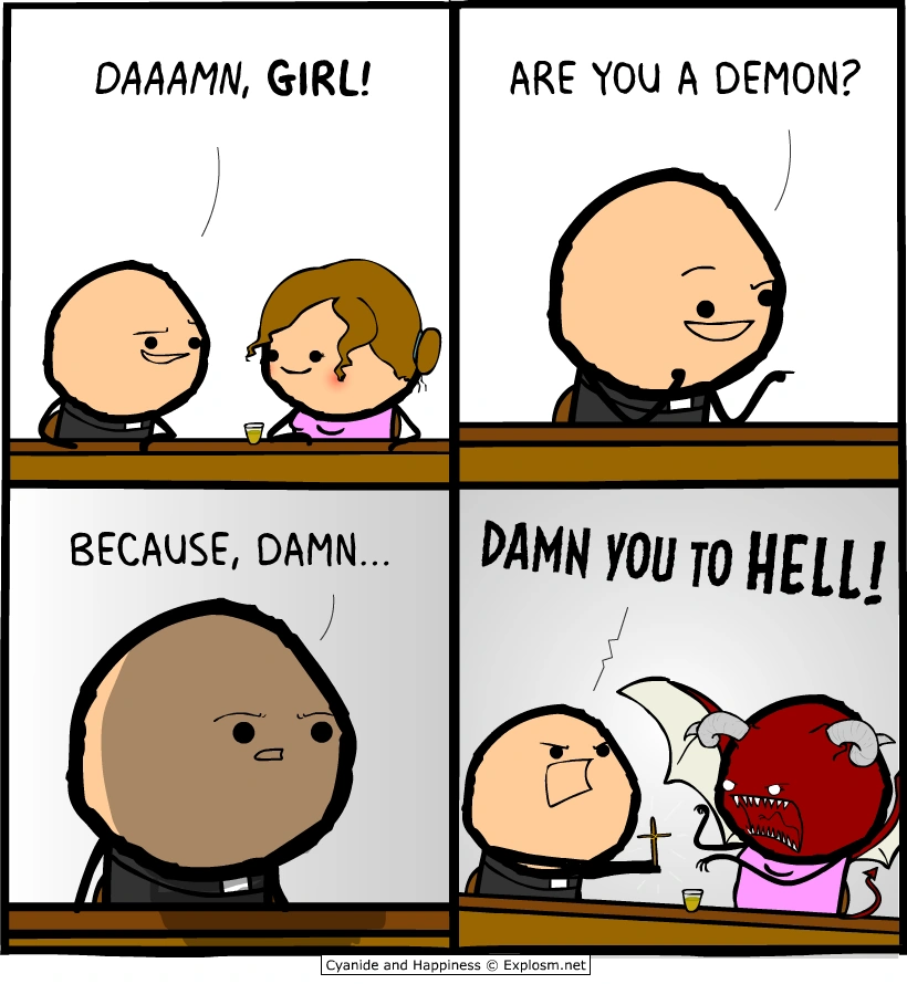 Damn Girl/Gallery | Cyanide and Happiness Wiki | Fandom