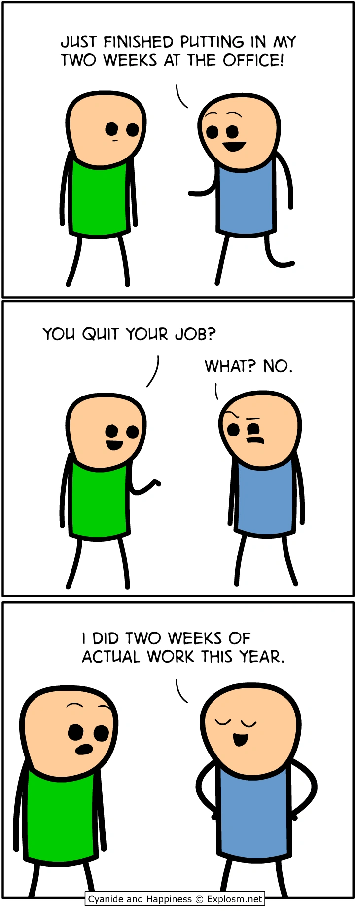 How To Quit Without Quitting | Cyanide and Happiness Wiki | Fandom
