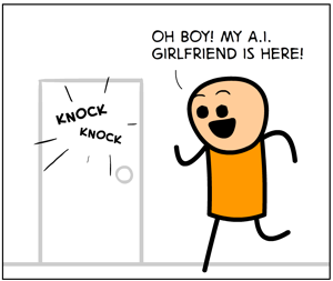 AI Girlfriend | Cyanide and Happiness Wiki | Fandom
