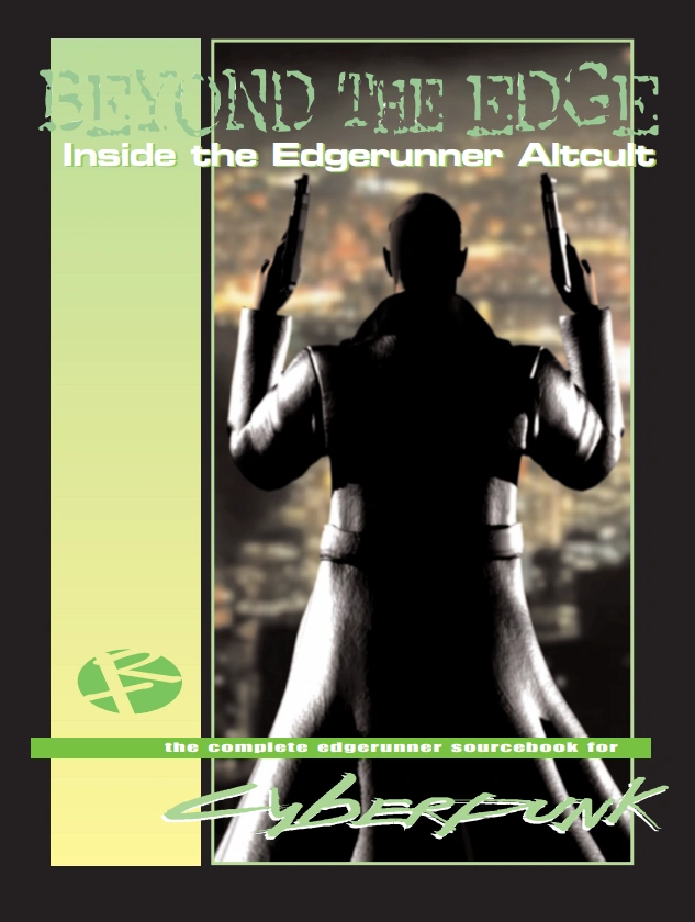 Beyond the Edge | Cyberpunk Wiki | Fandom