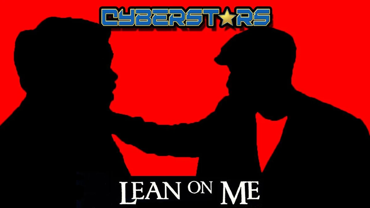 Lean on Me | Cyberstars Entertainment Wiki | Fandom