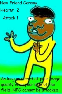 New Friend Geromy | CYOGTCG Wiki | Fandom