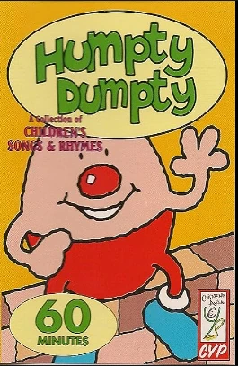 Humpty Dumpty (Cassette) (60 Minutes) | CYP Music Ltd. Wiki | Fandom