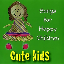Cute Kids (Songs for Happy Children) | CYP Music Ltd. Wiki | Fandom
