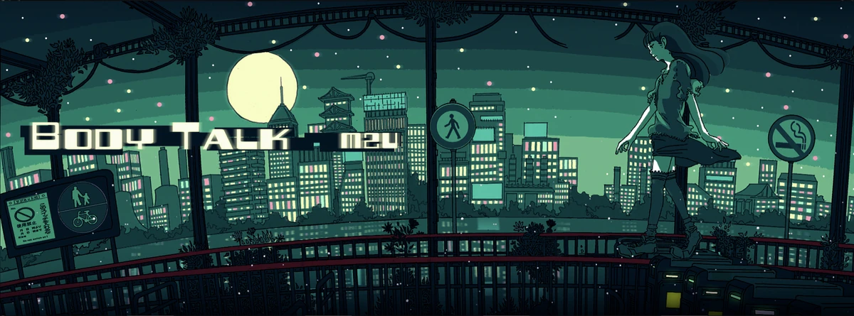 Body Talk | Cytus 维基 | Fandom