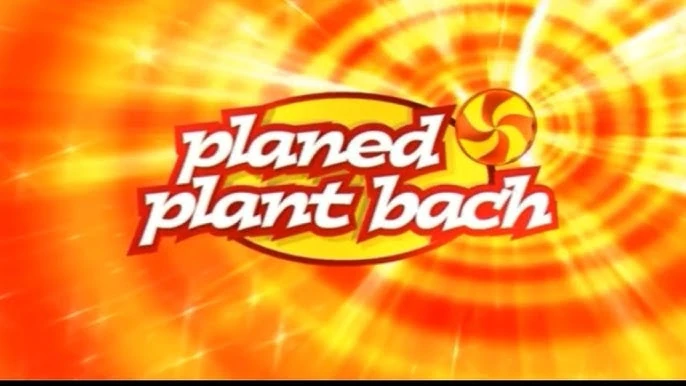 Planed Plant Bach | Cyw Wiki | Fandom