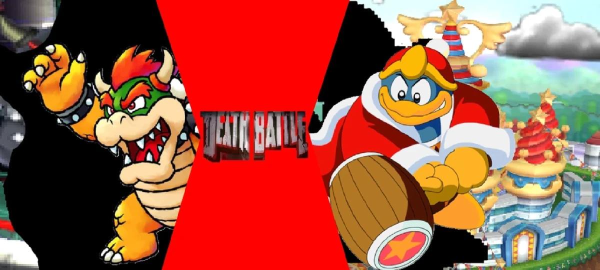 Bowser vs king dedede | D b death battle Wiki | Fandom