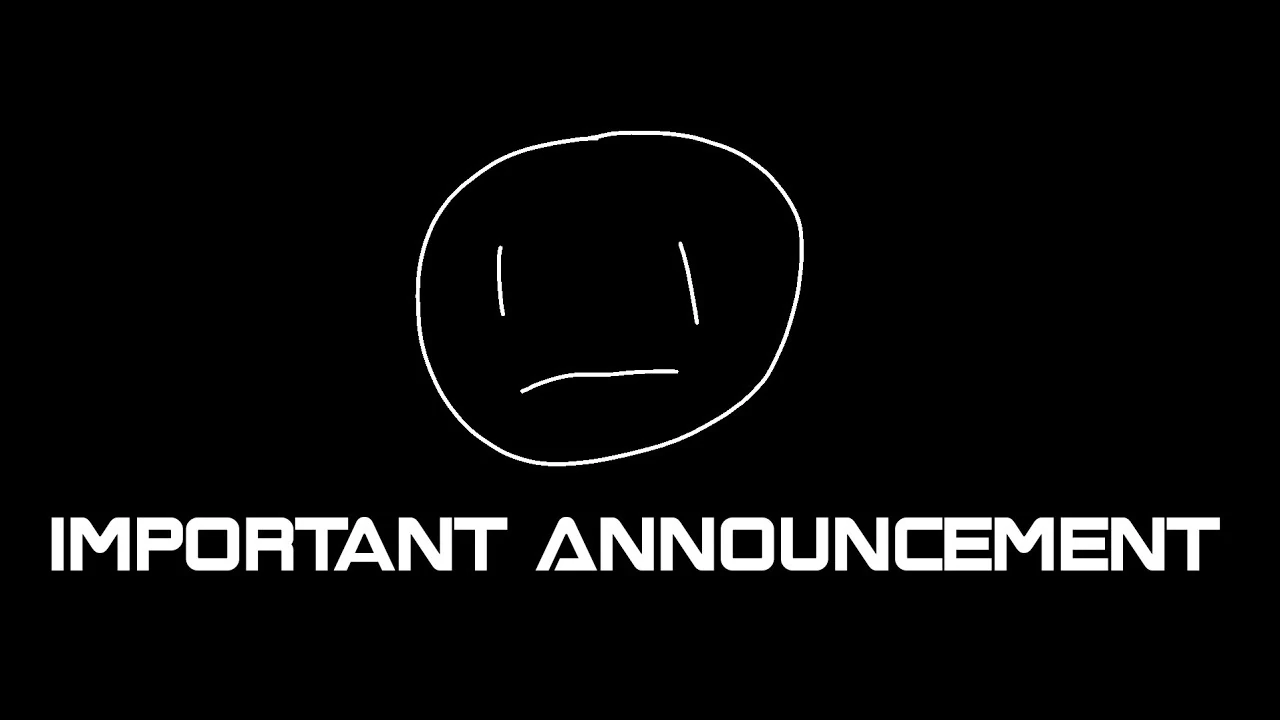 Announcement on my YouTube Channel (Important) | Fandom