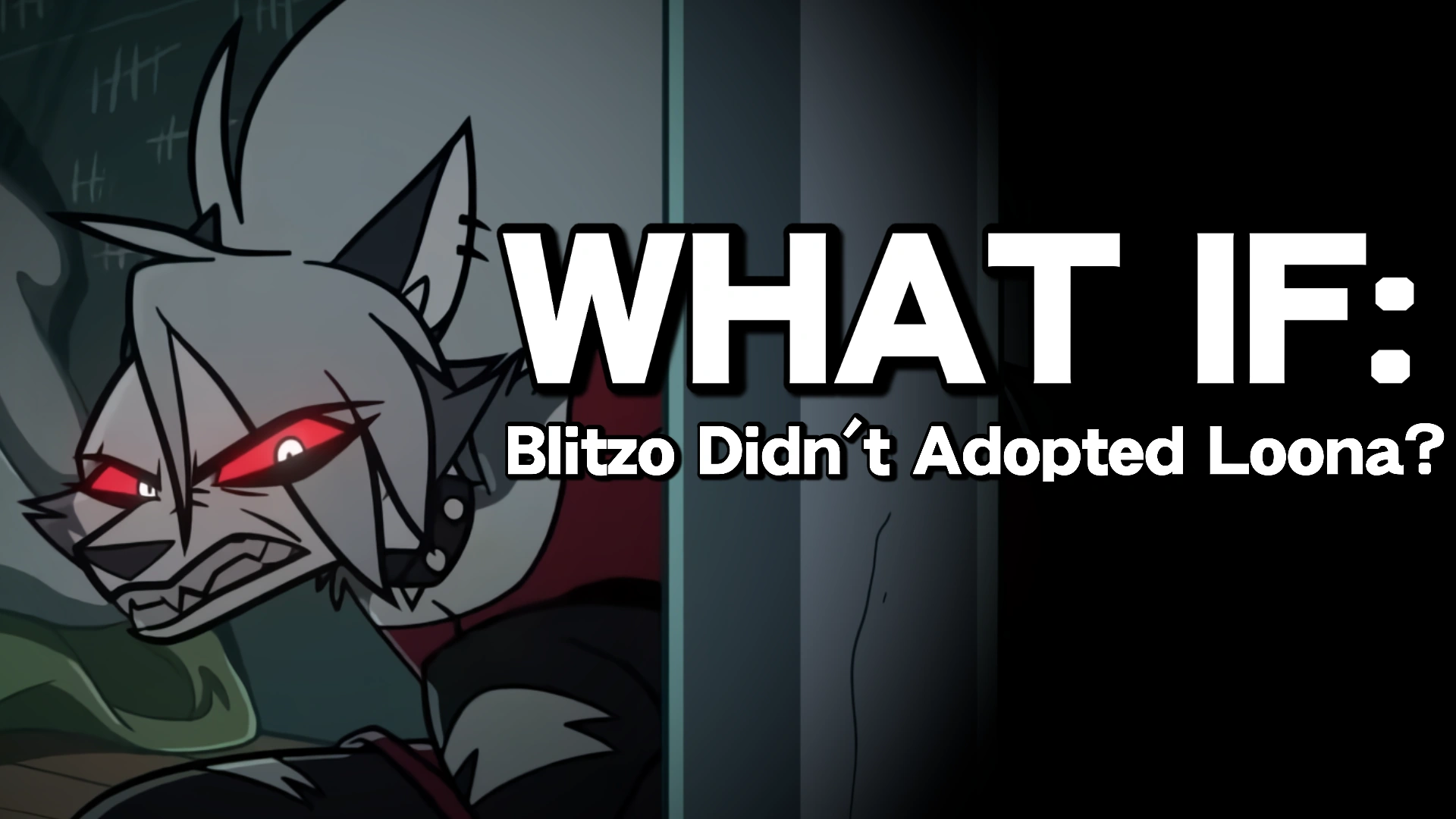 What If: Blitzo Didn't Adopted Loona? | Fandom