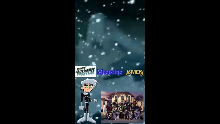 Danny Phantom Meets The X-Men | Fandom