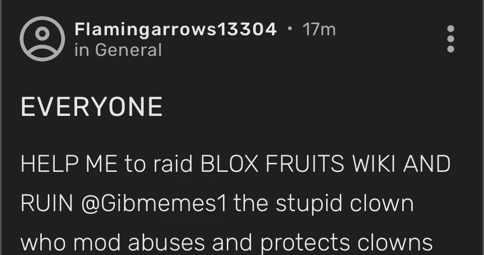 Some dummy keeps threatening to raid your wiki on ours. | Fandom