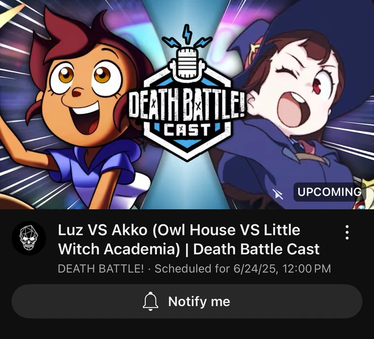 The next death battle cast is Luz vs Akko, any thoughts? | Fandom