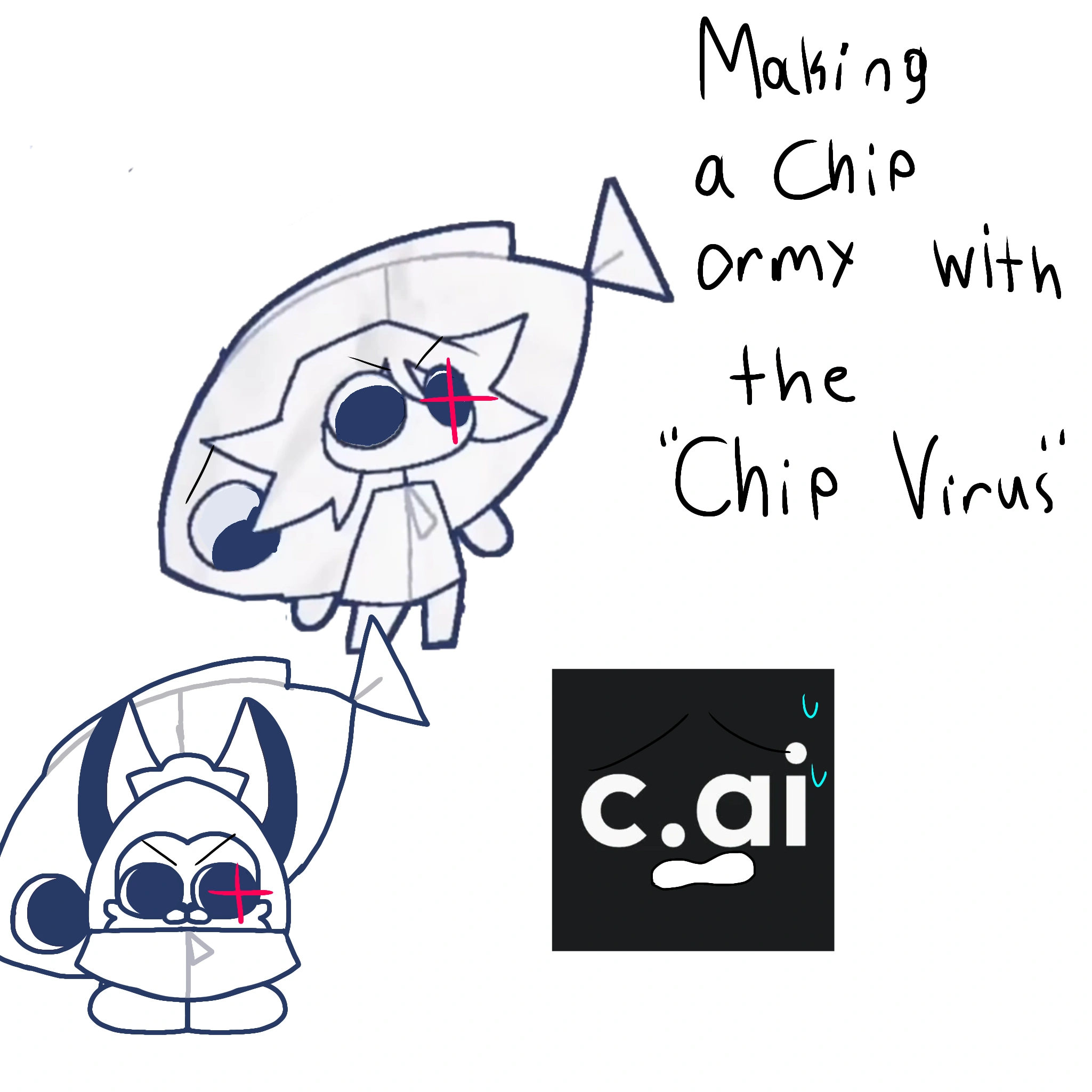 Character Ai But I make a Chip army with the “Chip Virus” (a fiction ...