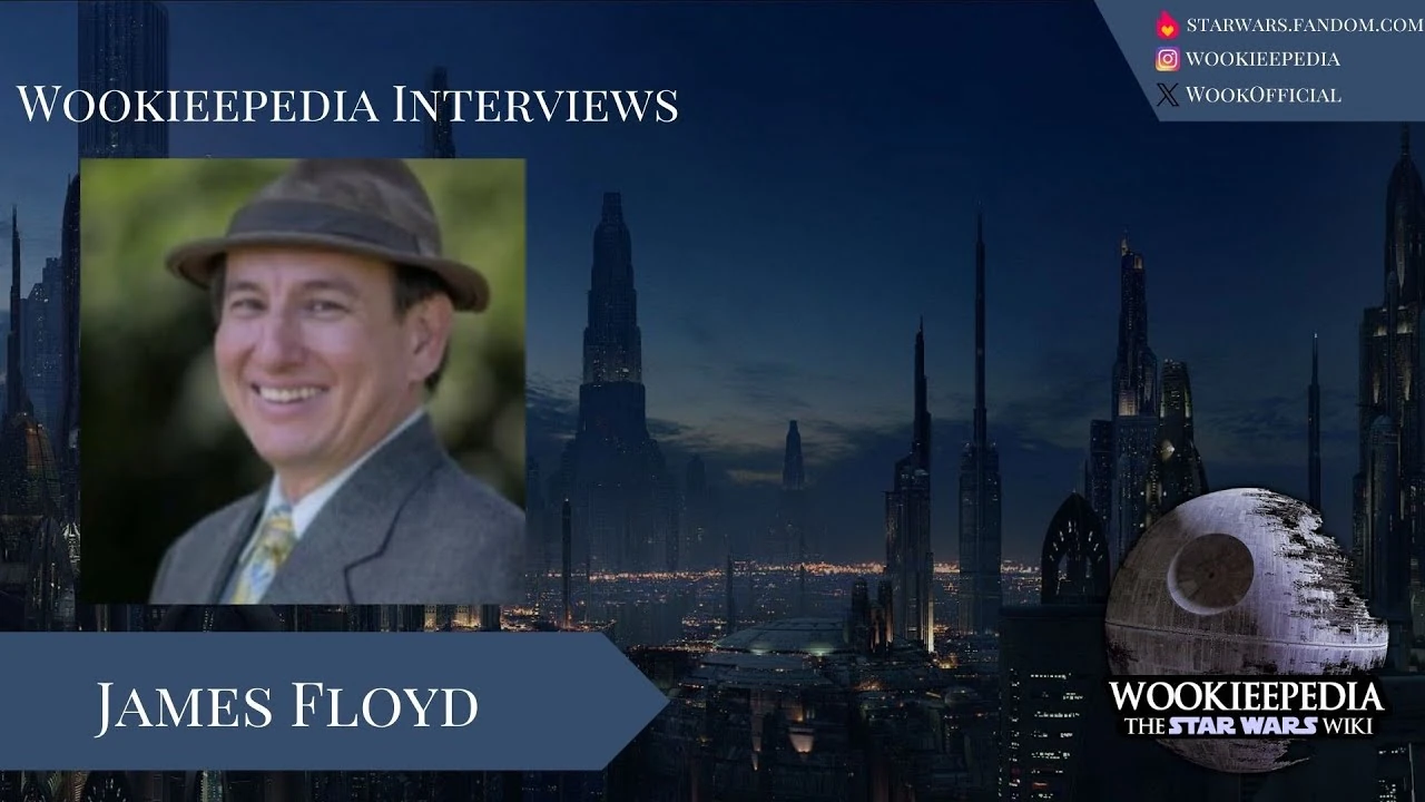 ️ [The WookieeCast] [Interview] James Floyd | Fandom