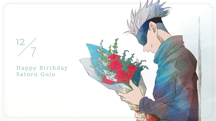 Happy 36th birthday to the Satoru Gojo 🥹 | Fandom