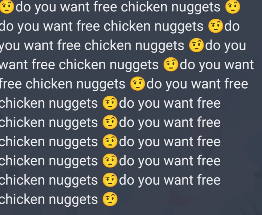 do you want free chicken nuggets 🤨 | Fandom