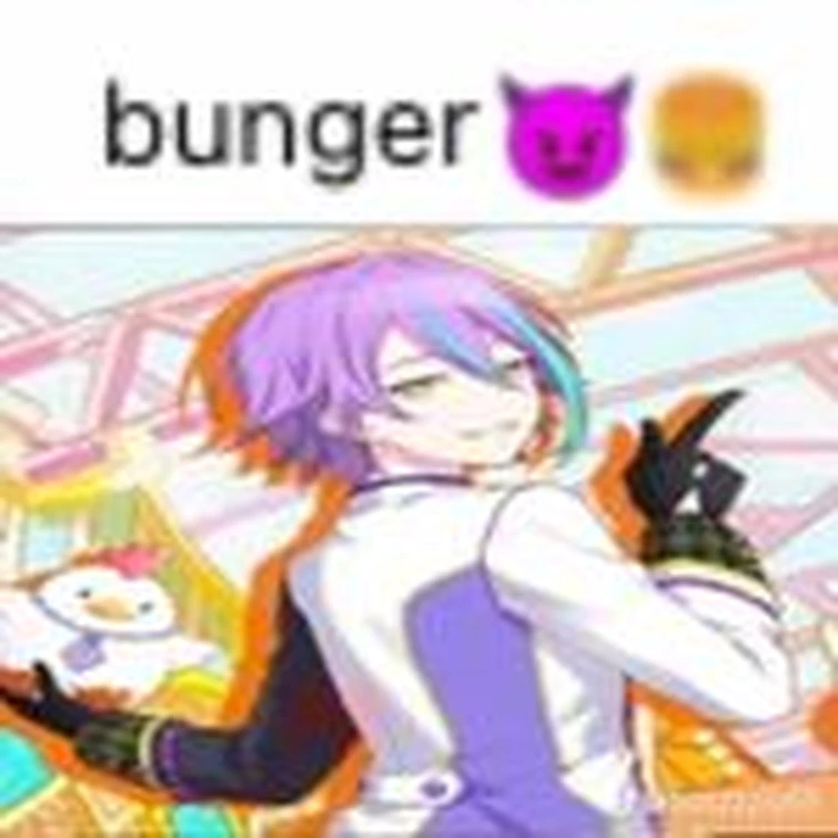 bunger 😈🍔 | Fandom