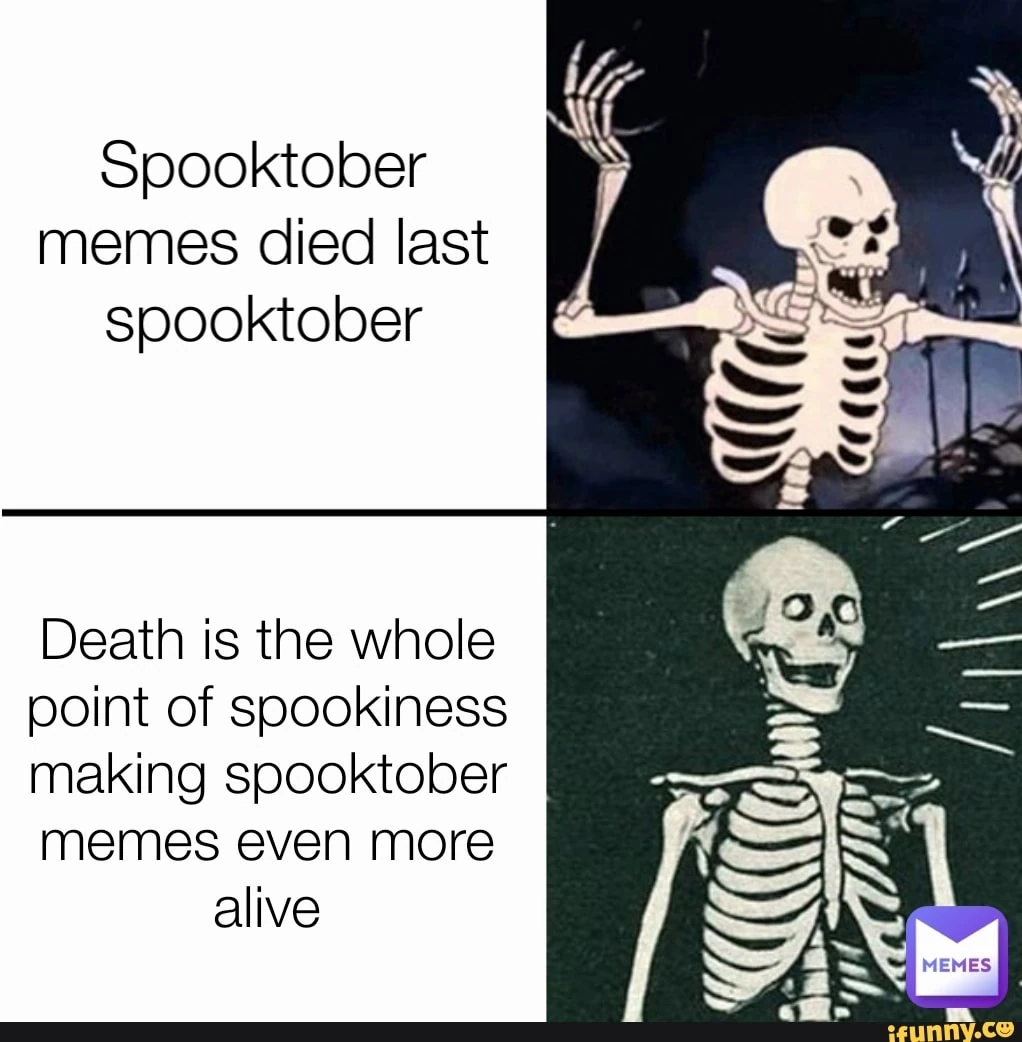 Spooktober memes 5,6, and 7 | Fandom