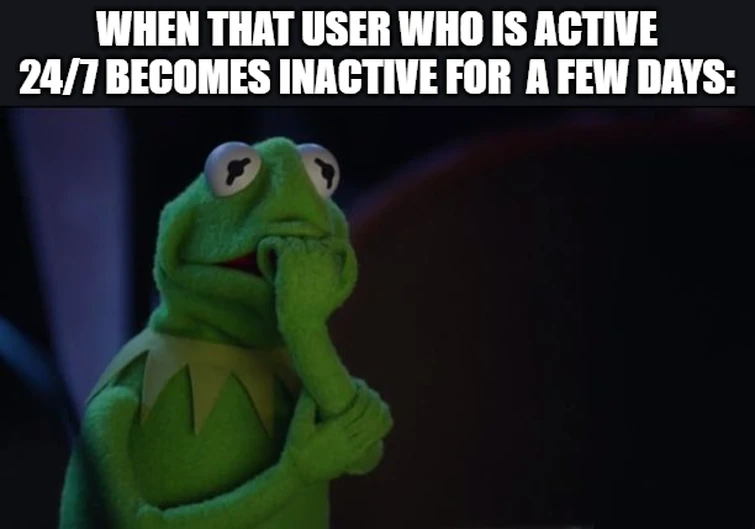 Becoming Inactive. Meme I made | Fandom