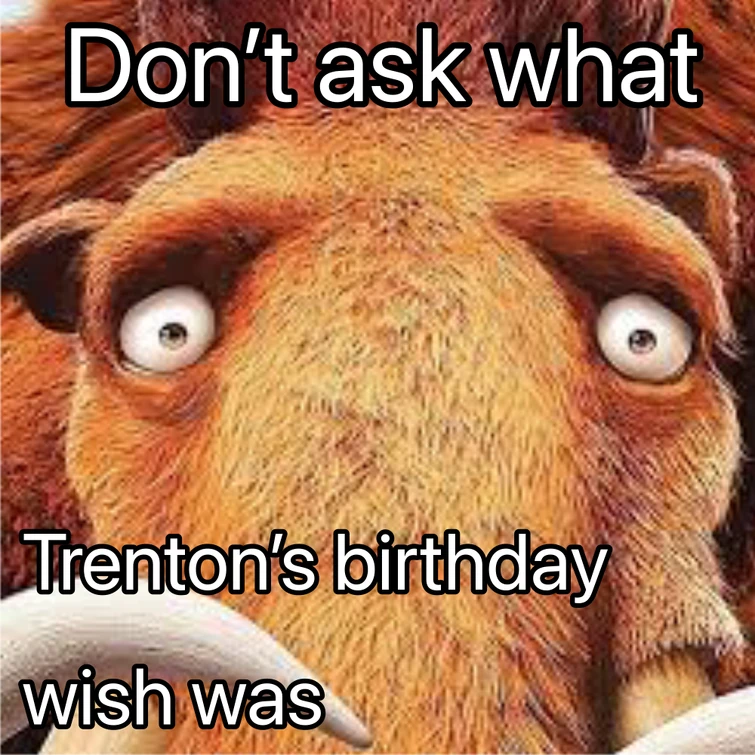 Happy birthday, Trenton! | Fandom