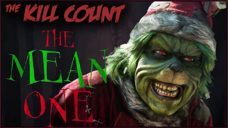 The Mean One (2022) Kill Count Thumbnail | Fandom