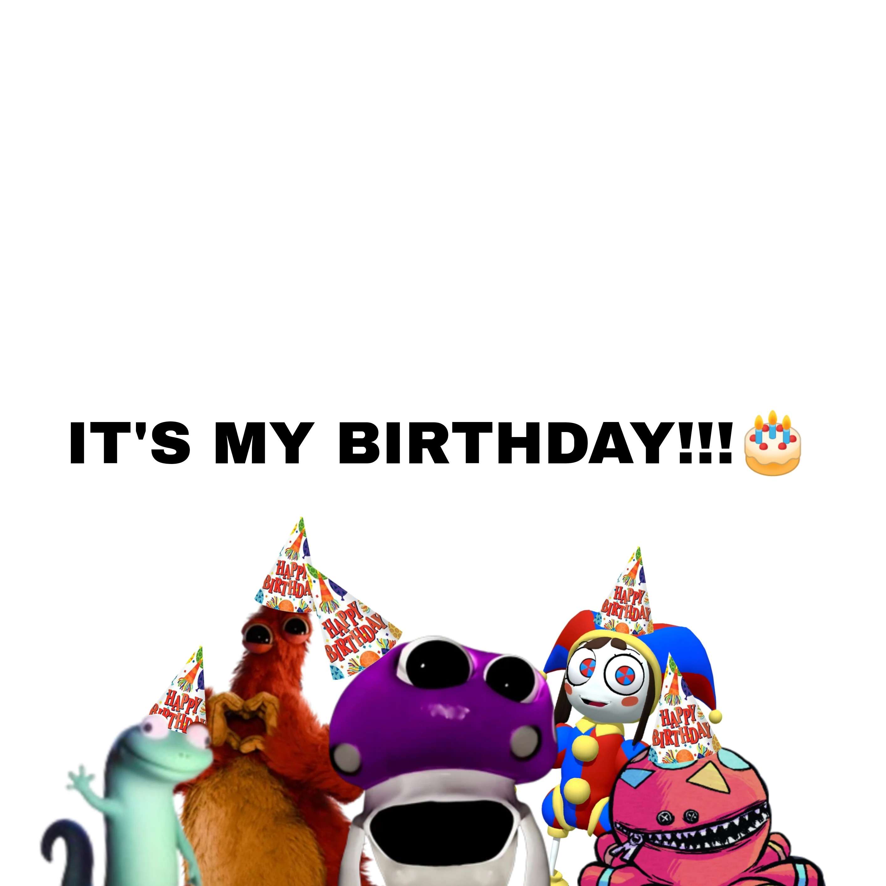 Its my birthday | Fandom