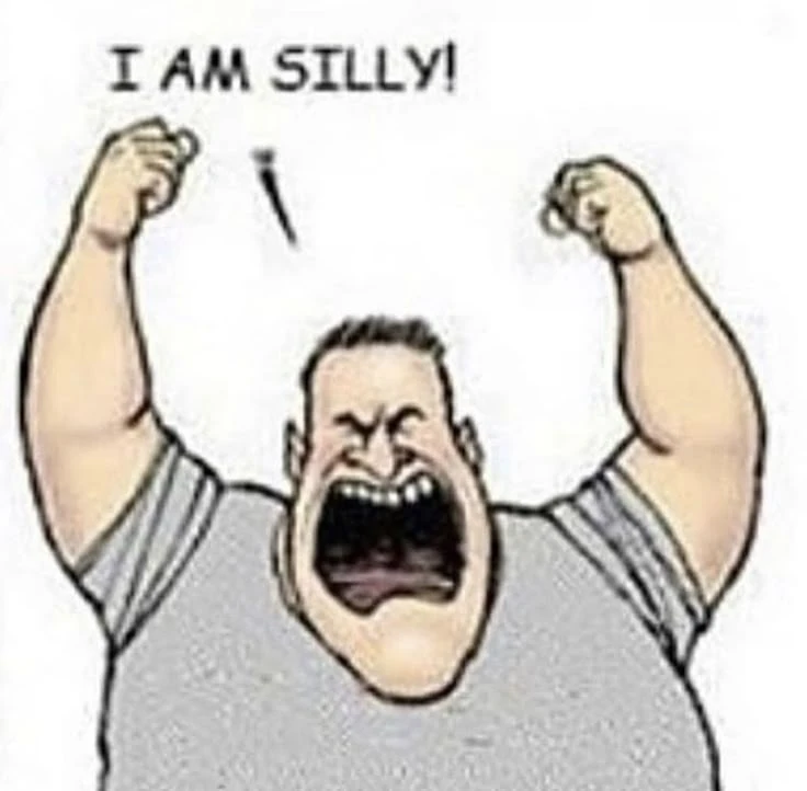 I AM SILLY! | Fandom