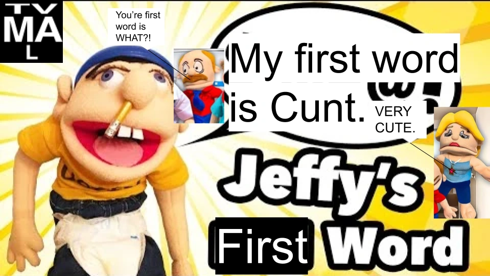 Jeffy's First Word! | Fandom