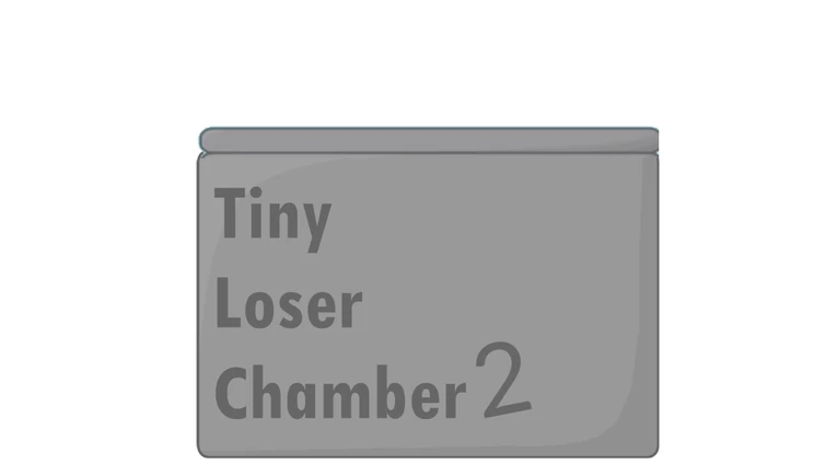 Tiny Loser Chamber 2 (Free Asset!!!) | Fandom