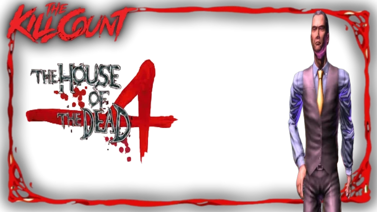 The House of the Dead 4 (2005): Kill Count | Fandom