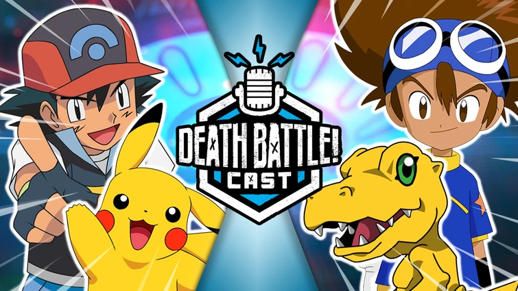 So the next death battle cast it’s about ash and pikachu vs tai and ...