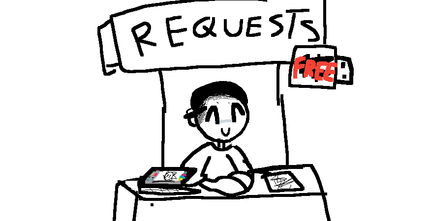 DRAWING REQUEST STAND OPEN FOR BUISNESSING BUISNESS | Fandom