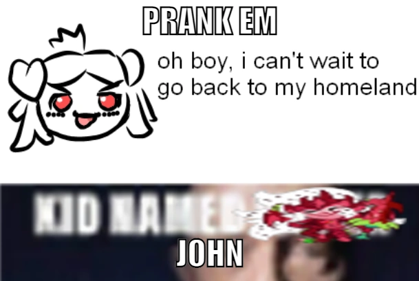 Prank em John | Fandom
