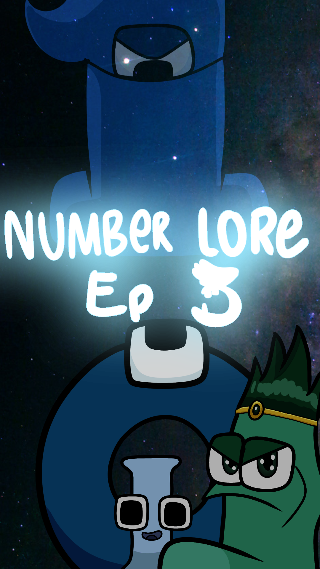 Number Lore Ep. 3 Promotional by me | Fandom